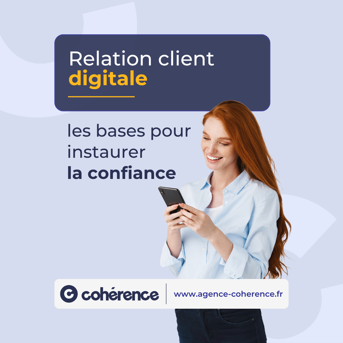 Relation client digitale : les bases pour instaurer la confiance